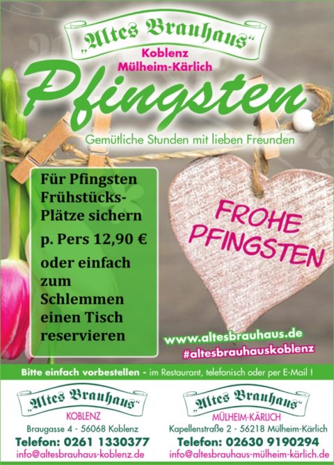 Pfingsten im Alten Brauhaus Koblenz und Mülheim-Kärlich | Altes ...